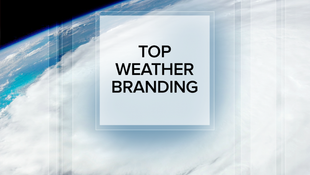 7 ways local television stations are branding weather - NewscastStudio