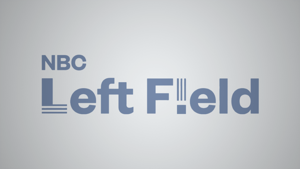 Why did NBC pick 'Left Field' as the name for its new social video unit ...