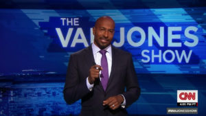 'Van Jones Show' debuts with 'glitchy' look, vertical panels ...