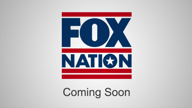 Fox News to launch 'Fox Nation' streaming service - NewscastStudio